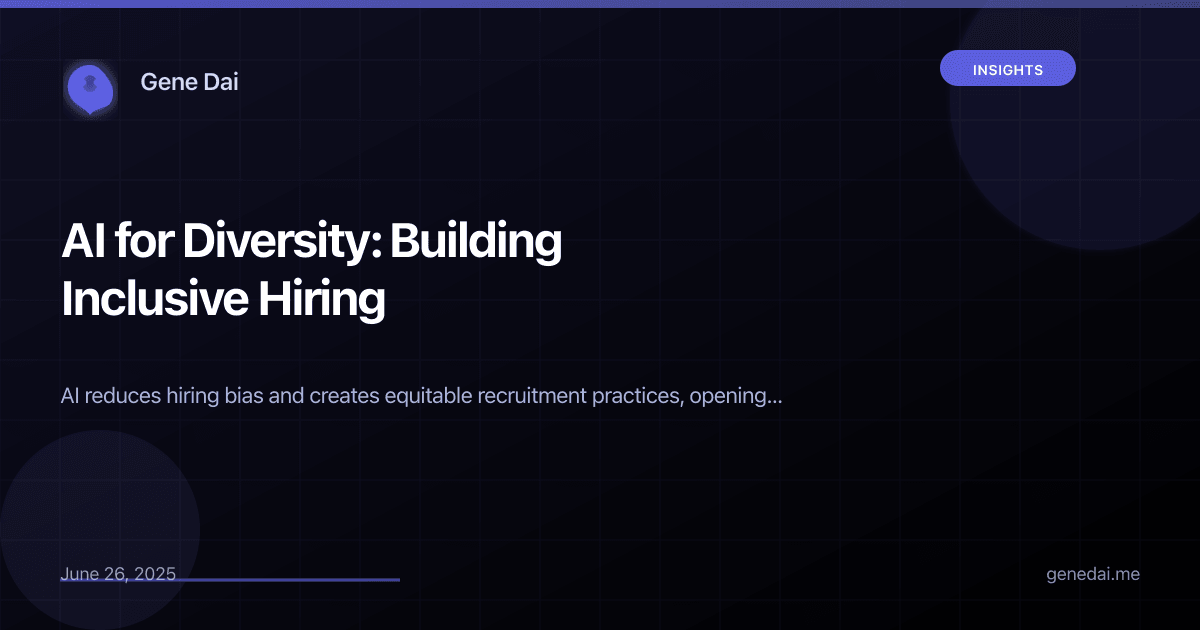 AI for Diversity: Building Inclusive Hiring