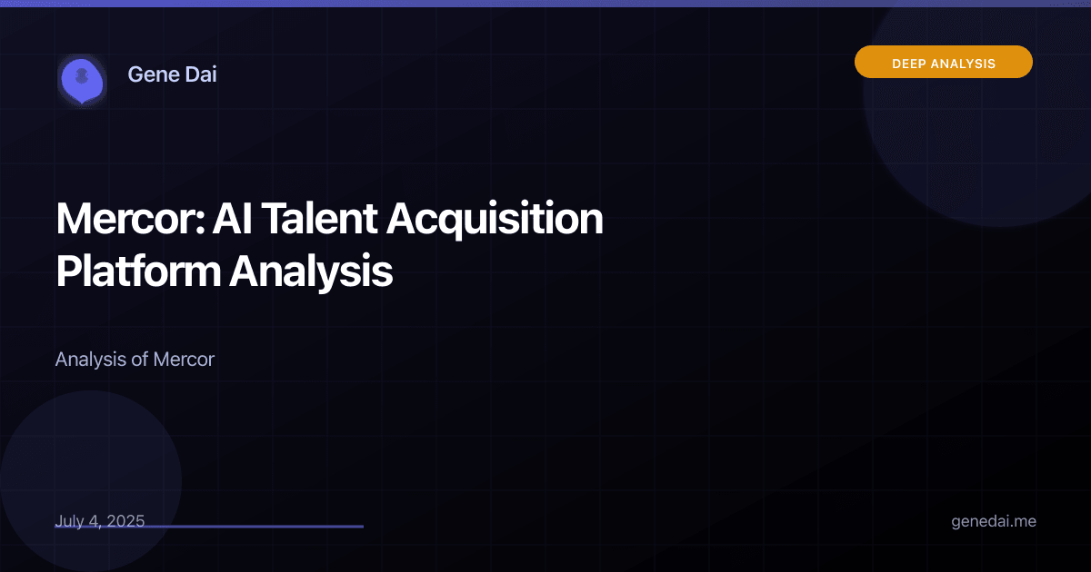 Mercor: AI Talent Acquisition Platform Analysis